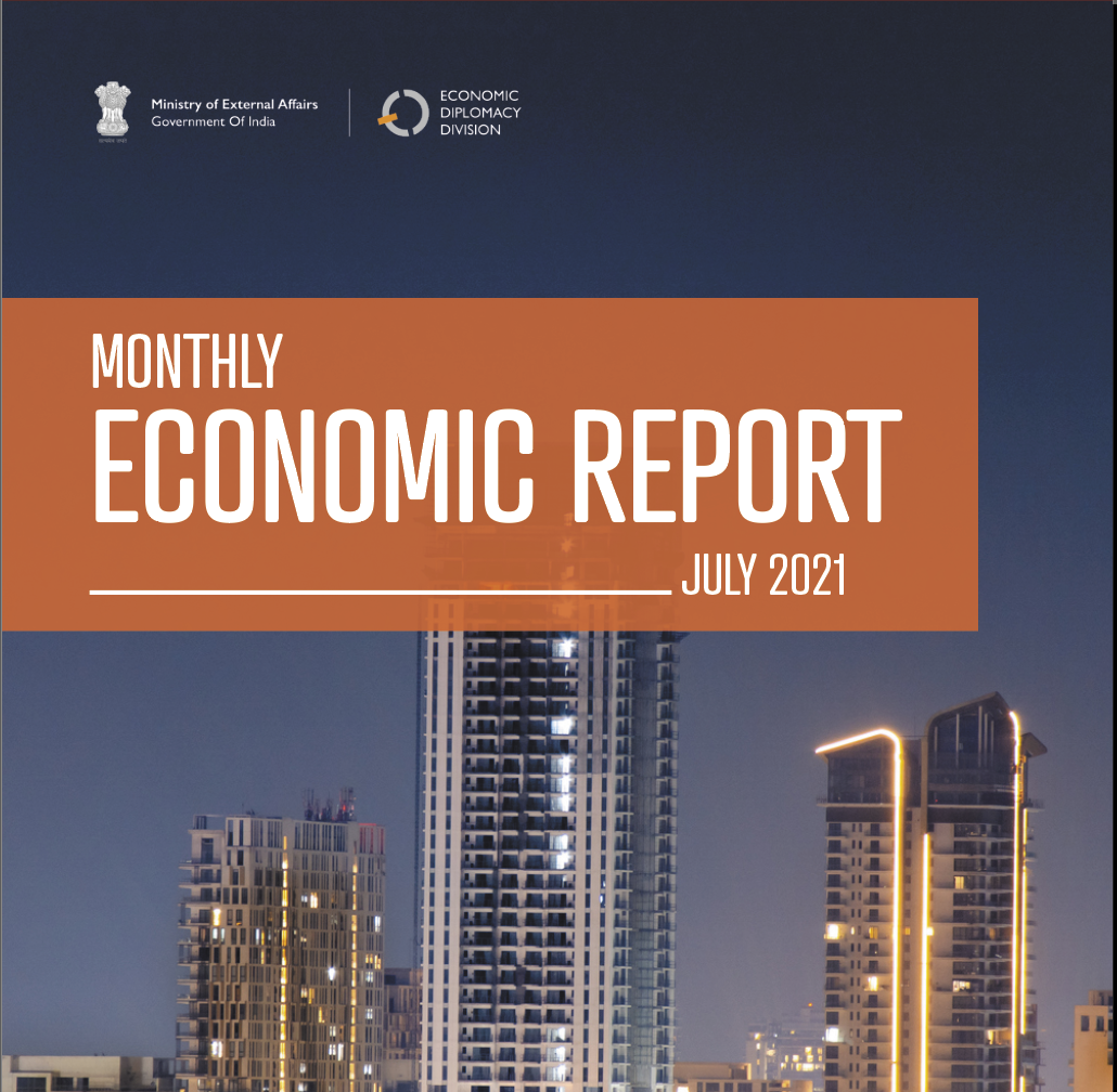 Monthly Economic Report (July 2021) - IndBiz | Economic Diplomacy ...